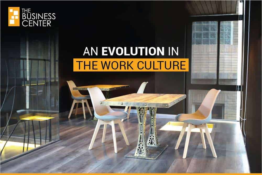 An Evolution in the Work Culture: The Business Center - The Business Center