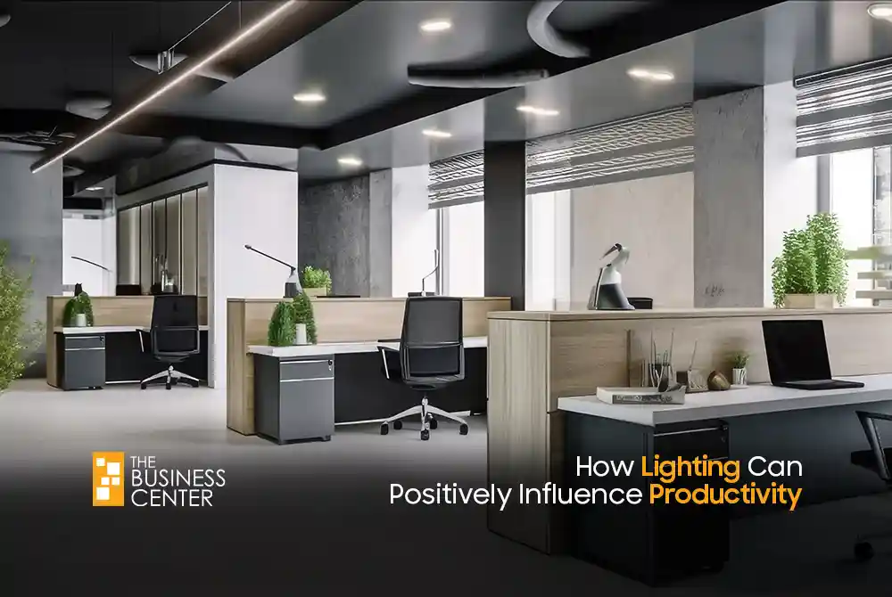 How Lighting Can Positively Influence Productivity - The Business Center